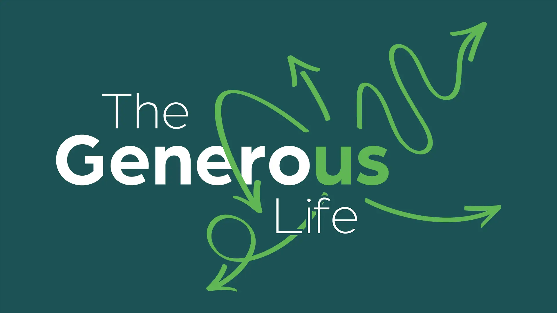 The Generous Life - Springfield First